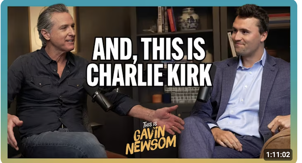 Governor Newsom’s Podcasting Overtures to the Right May Just Backfire ...